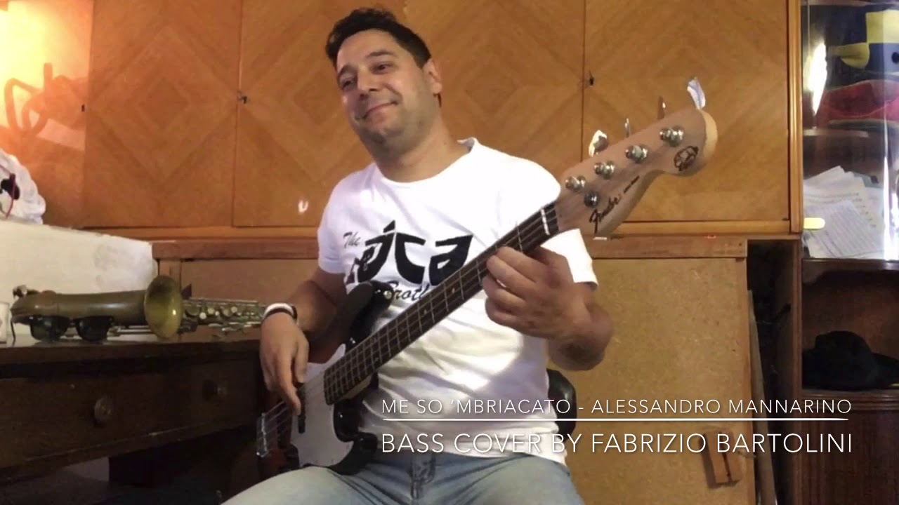 ME SO ‘MBRIACATO, Alessandro Mannarino - Bass Cover by Fabrizio Bartolini - YouTube