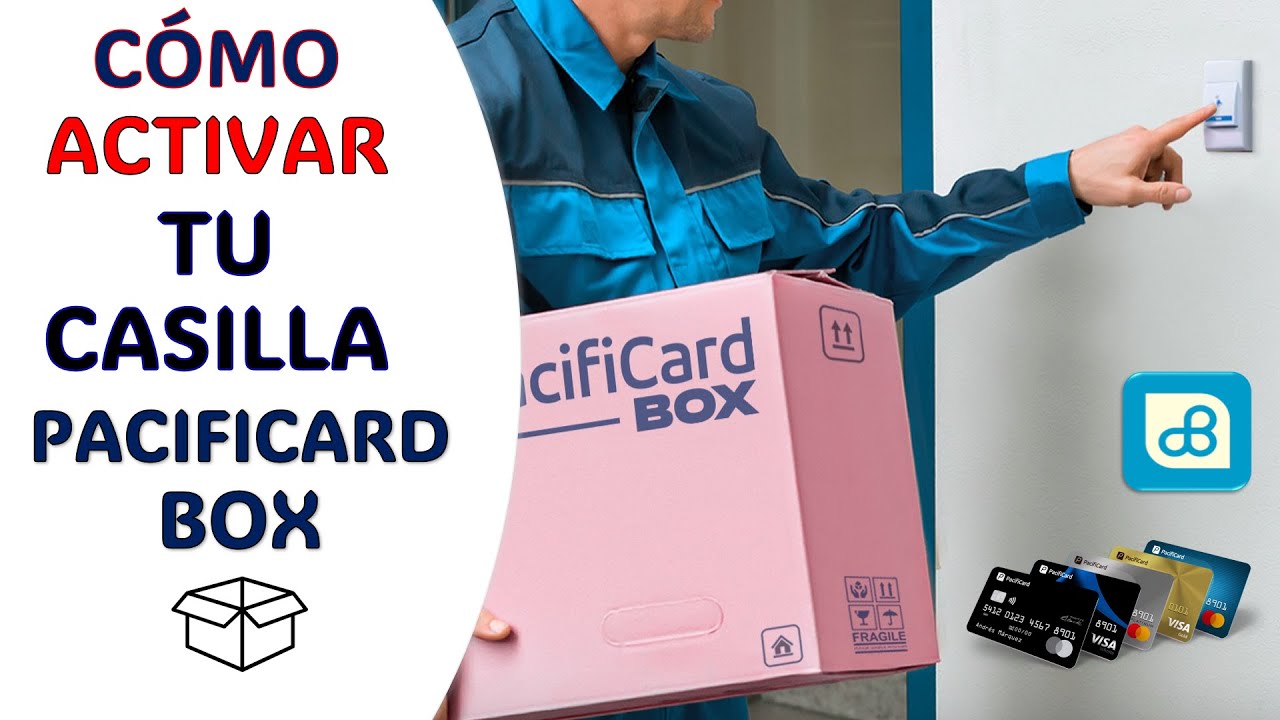 Activar Casilla PacifiCard Box Recibe Paquetes sin Errores - YouTube