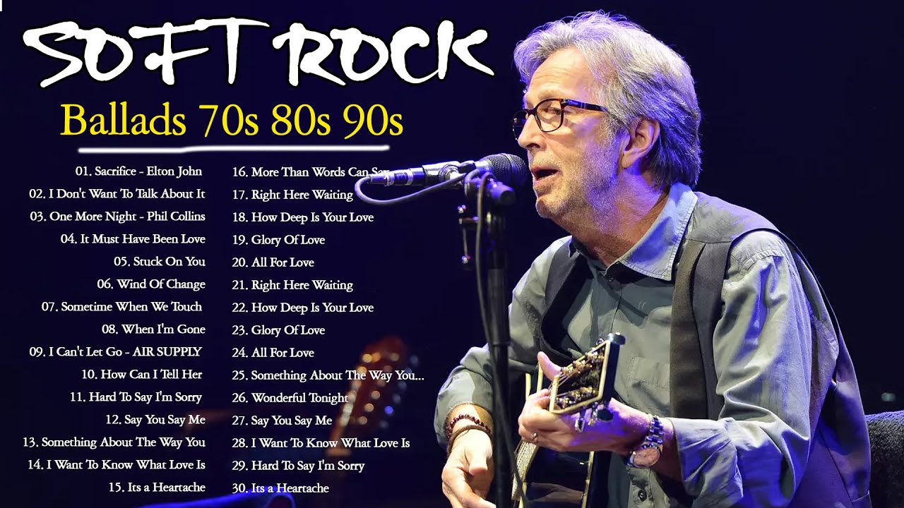Soft Rock Ballads 70s 80s 90s🎙Lionel Richie, Elton John, Michael Bolton ...