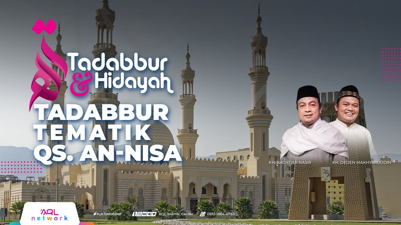Tadabbur Qur'an Tematik Surat An Nisa Ayat 162-166 | Tadabbur & Hidayah ...
