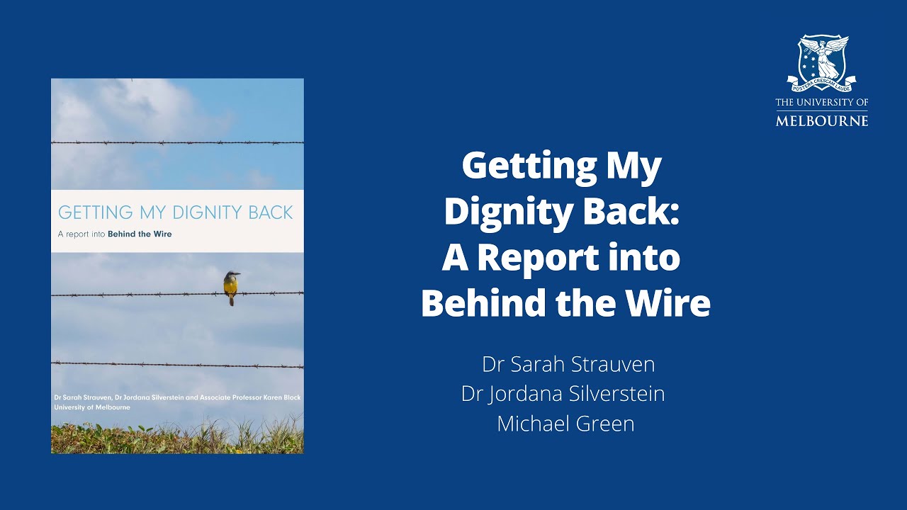 Launch of Getting My Dignity Back: A Report into Behind the Wire - YouTube