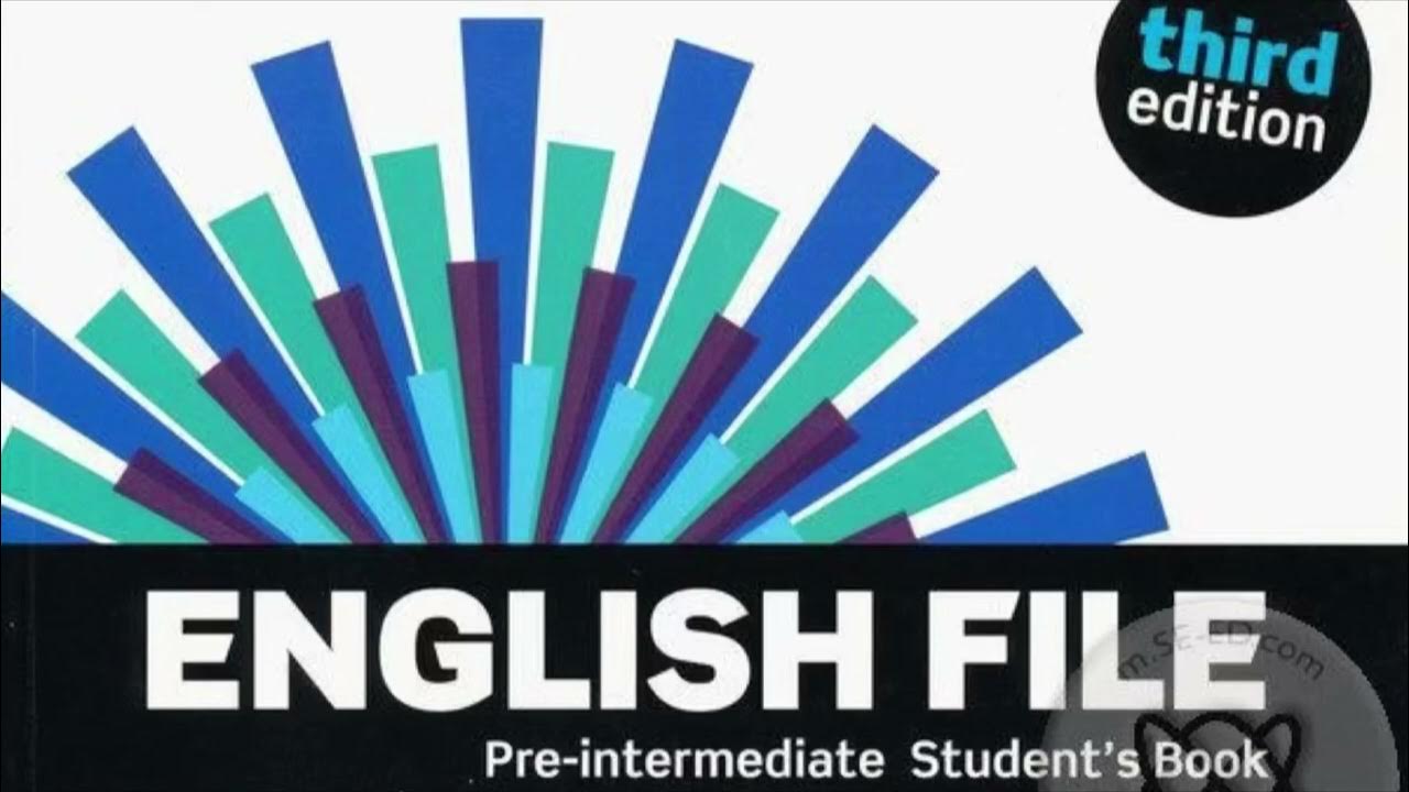 English File Pre-Intermediate Student’s book 3rd edition 4.10 - YouTube