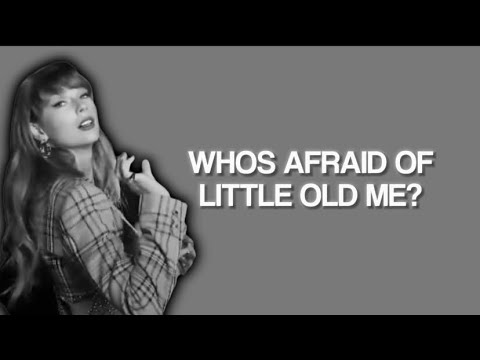 Who’s afraid of little old me - ttpd - YouTube