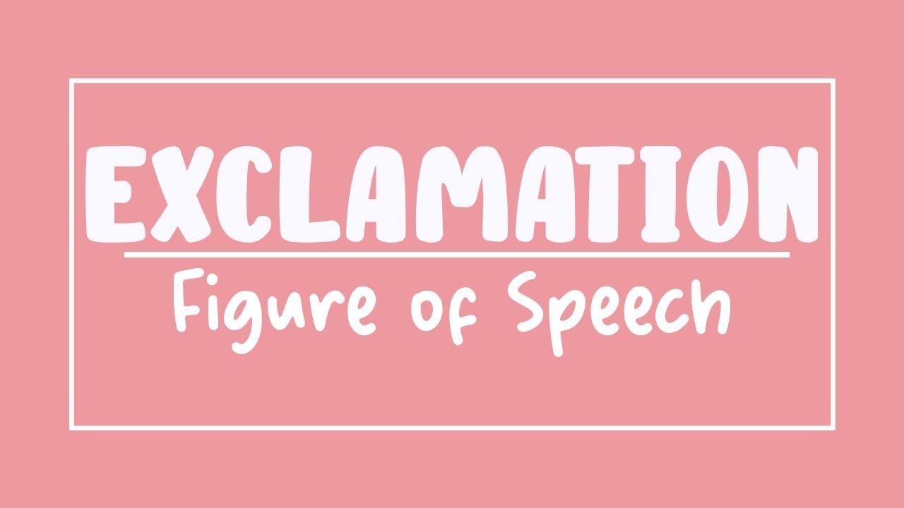 Exclamation - Figure of Speech - YouTube