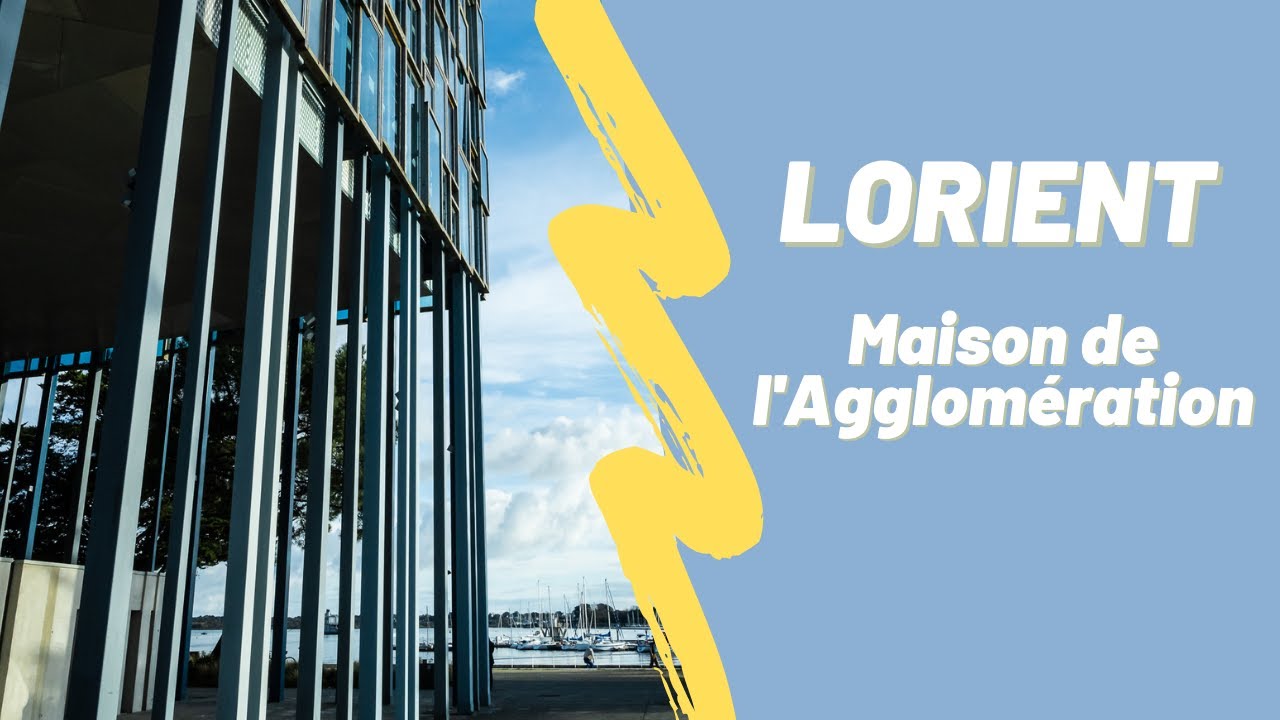 Maison de l'Agglomération - Lorient - YouTube
