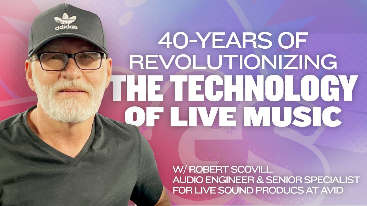 40 Years of Revolutionizing the Technology of Live Music with Robert ...