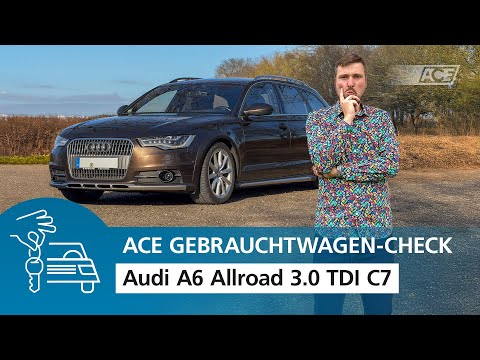 Audi A6 Allroad 3.0 TDI C7 im ACE Gebrauchtwagen-CHECK