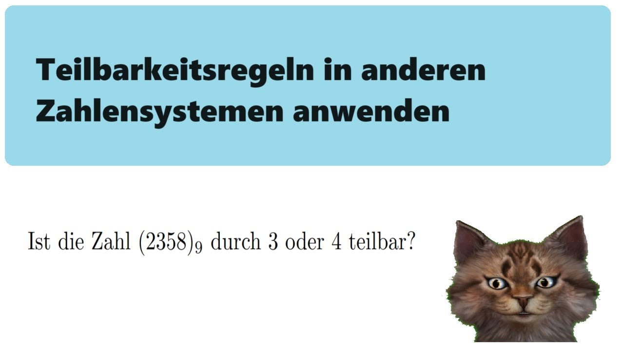 Wie kann man die Teilbarkeitsregeln anwenden in anderen Zahlensystemen ...