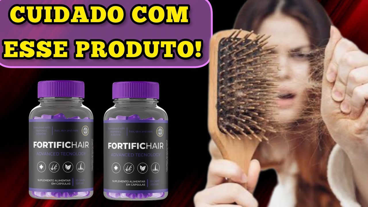Fortific Hair Para Queda De Cabelo - Fortific Hair Funciona - YouTube