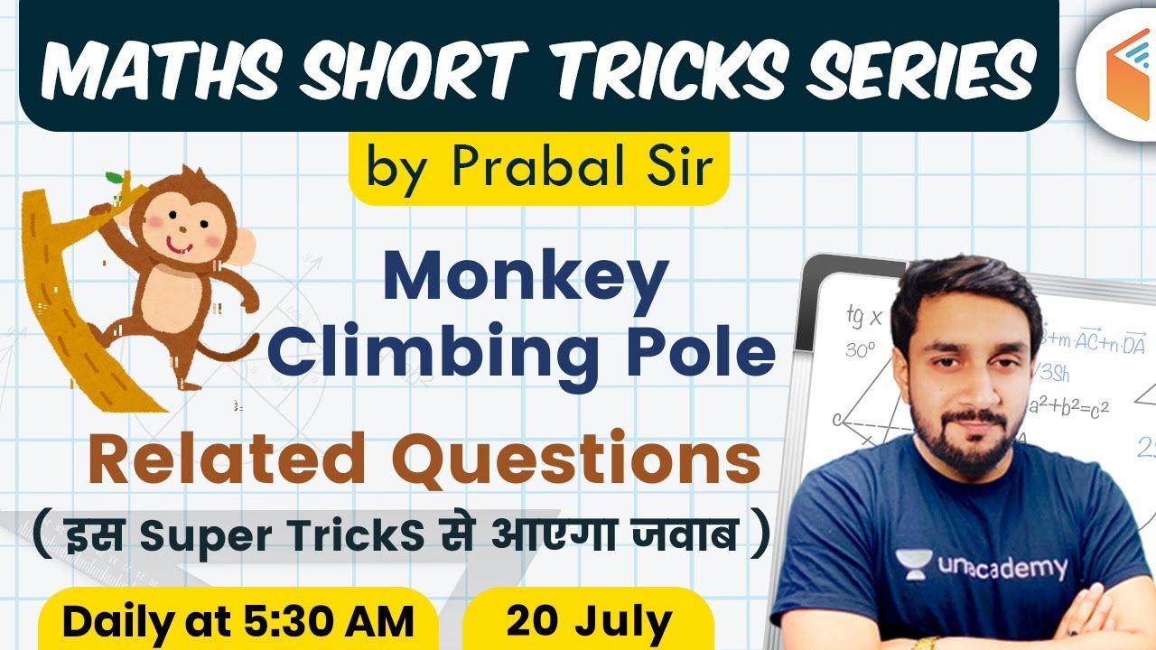 Maths Short Tricks by Prabal Sir | Monkey Climbing Pole Related ...