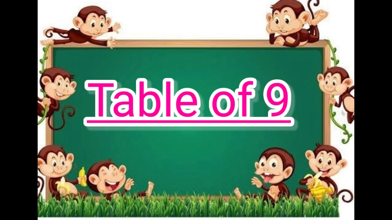 9 X 1 9 Table Of Nine Table Of 9 9 Ka Table 9 Ka Pahadi 9