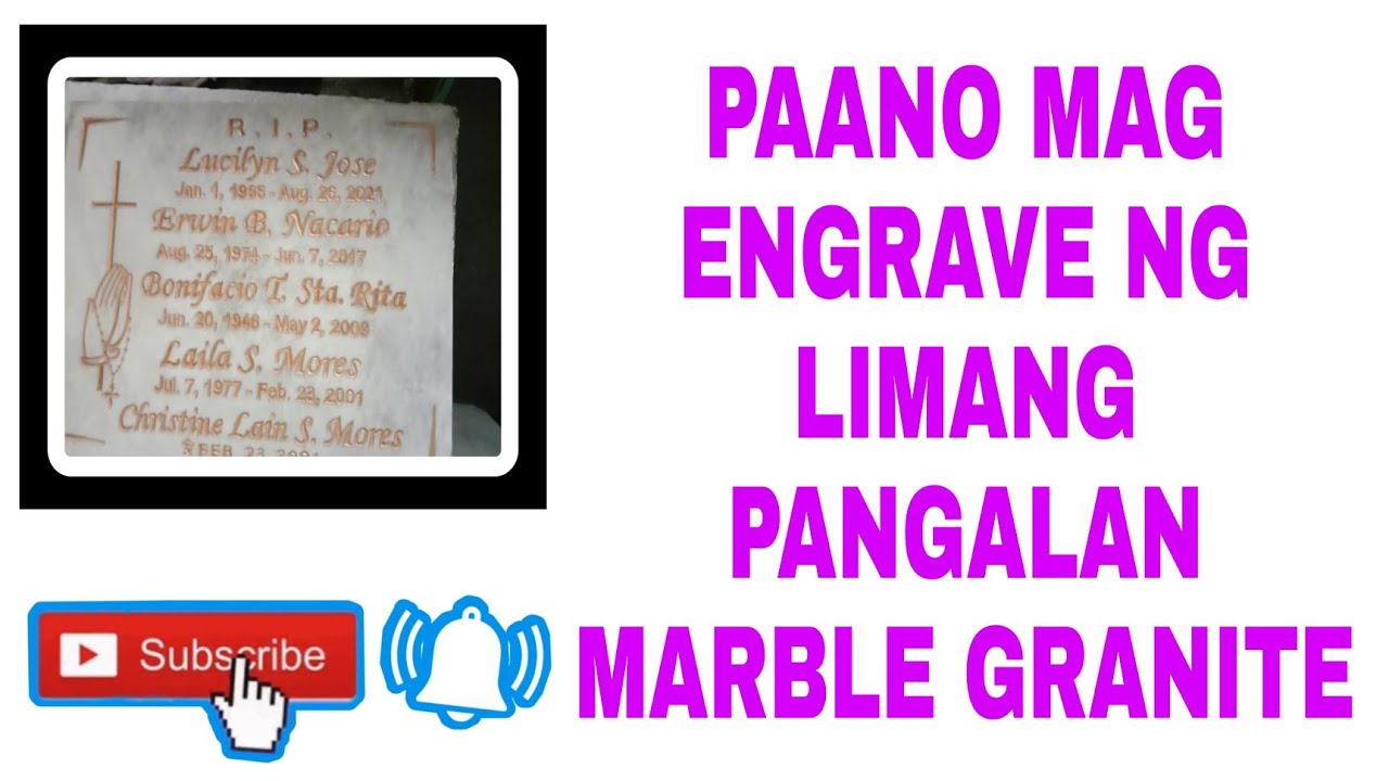 PAANO MAG ENGRAVE SA MARBLE NA LIMANG PANGALAN sa 40/50/ .na sukat sa ...