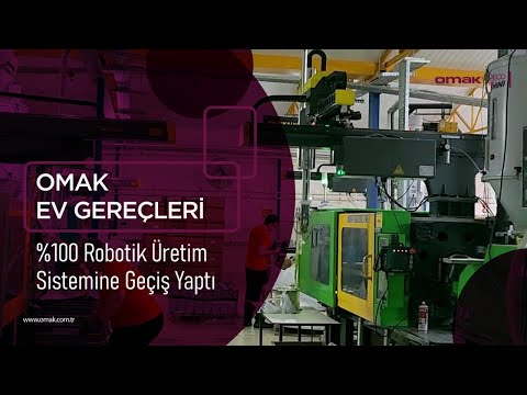 Omak Ev Gereçleri, Üretimde %100 Robot Sistemlerine Geçiş Yaptı