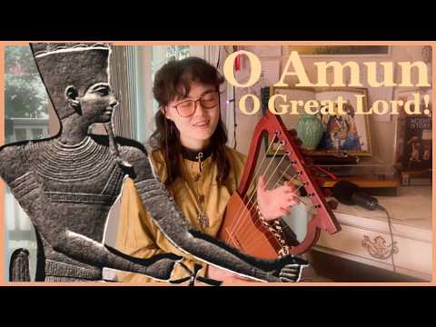 Prayer to Amun Sung in Ancient Egyptian | Reconstructed on Leiden Lyre