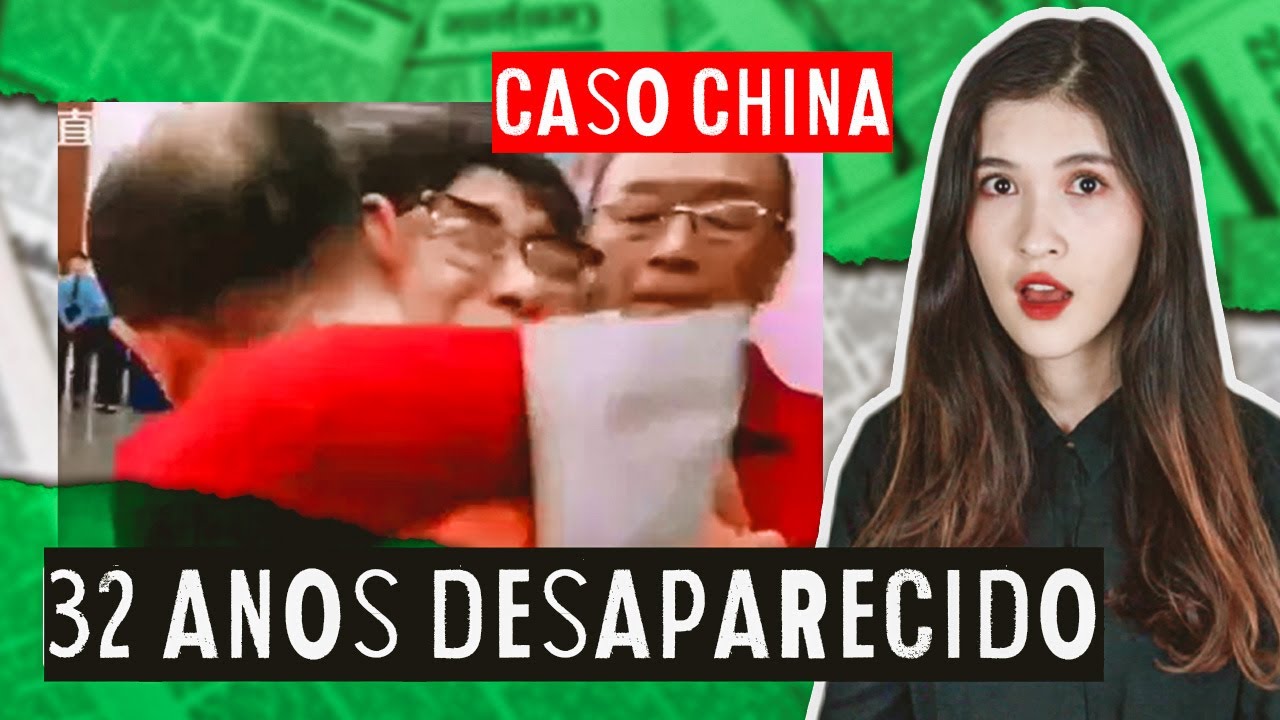 32 ANOS DESAPARECIDO: MAO YIN | Caso na China - YouTube