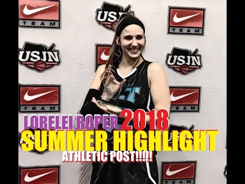 2018 Lorelei Roper Summer Highlight - YouTube