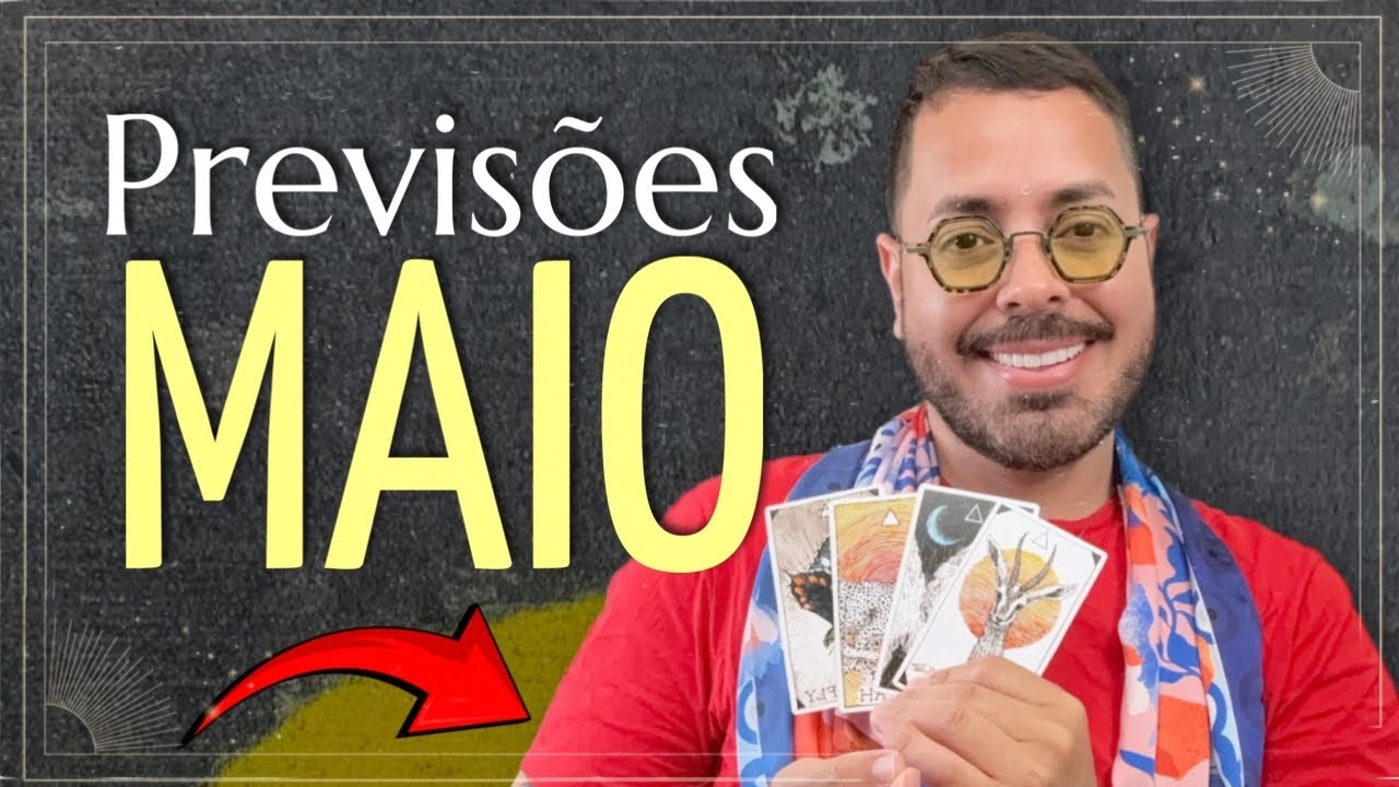 HORÓSCOPO DE MAIO PARA OS SIGNOS. 🎴💫 - YouTube