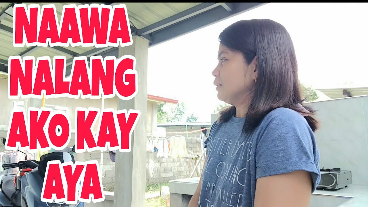 NAAWA NALANG AKO KAY AYA! - YouTube