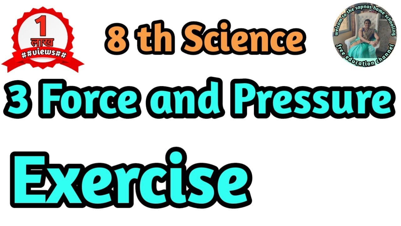 lesson 3 Force and Pressure Exercise | 8th std General Science - YouTube