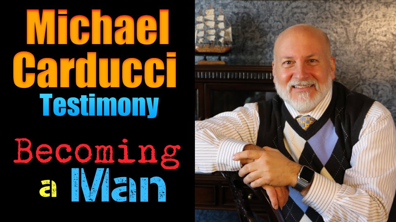 BECOMING A MAN | Michael Carducci Testimony | Just Be Blessed - YouTube
