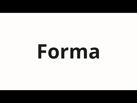 Forma nasıl telaffuz edilir
