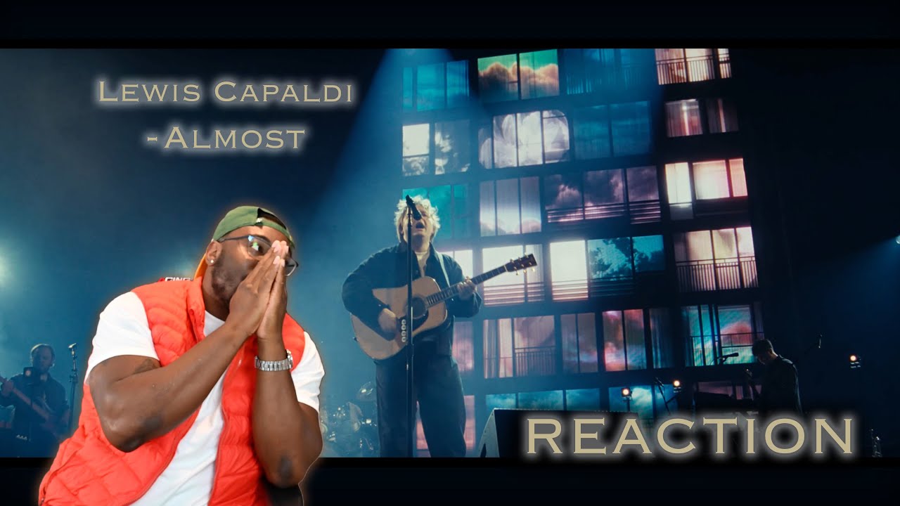Lewis Capaldi – Almost (Live) Reaction | Emotional Official Performance ...