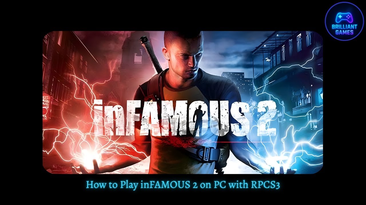 How to play inFAMOUS 2 on PC with RPCS3 - YouTube
