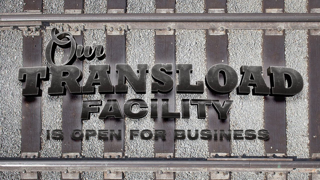 Our Transload Facility Is Open For Business - YouTube
