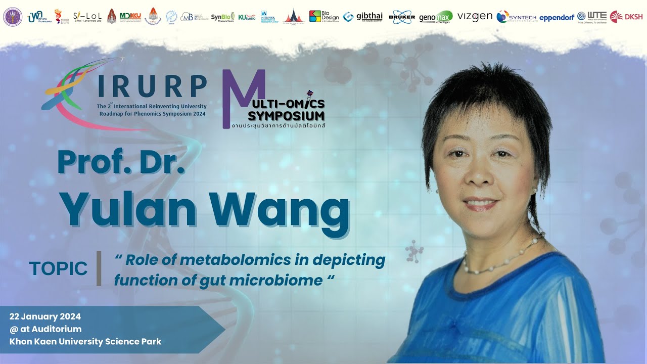 [IRURP Symposium 2024] Yulan Wang "Role of metabolomics in depicting ...