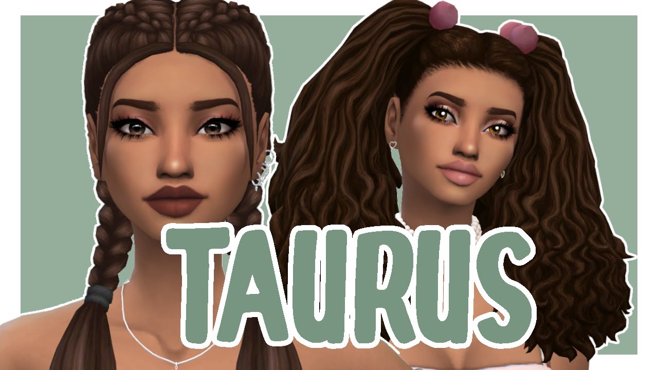 Taurus ♉️ || Sims 4 Create a Sim || Zodiac Signs - YouTube