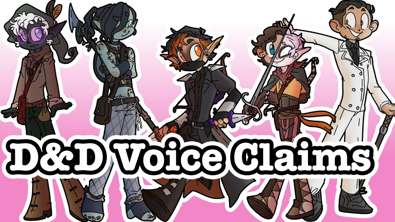 D&D Character Voice Claims [OCs] - YouTube