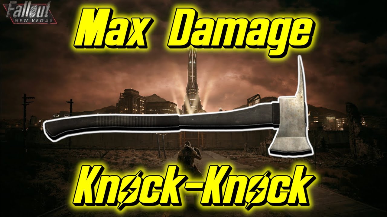 Max Damage Guide | Knock-Knock | [Fallout: New Vegas] - YouTube