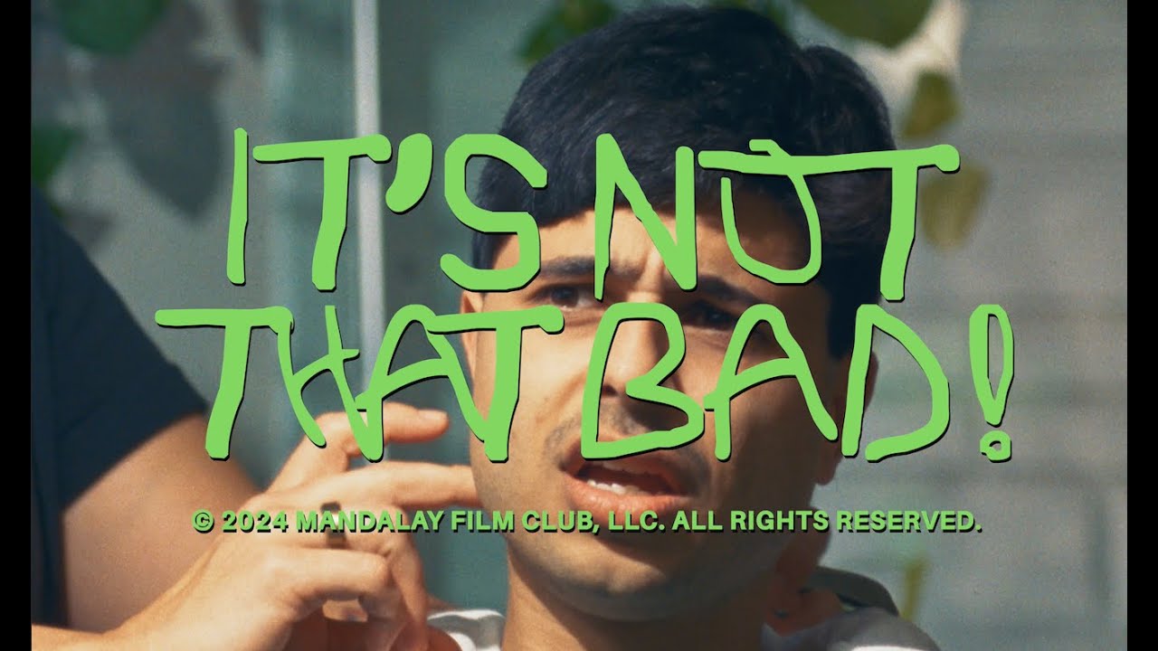 It's Not That Bad! | Official Trailer | 2024 - YouTube