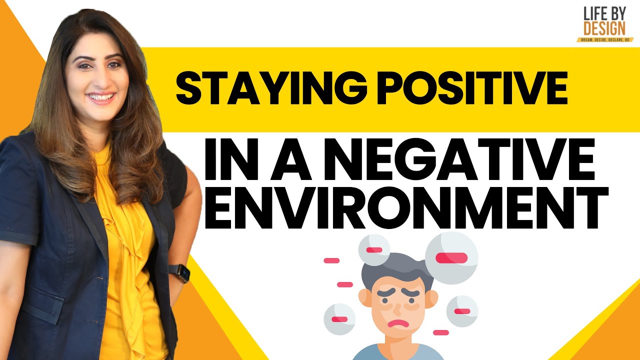 How to Stay Positive in Negative Environment | Puja Puneet - YouTube