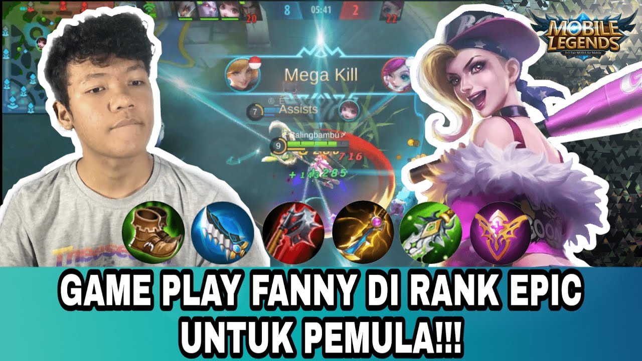 Gameplay Fanny Untuk Pemula Di Epic - YouTube