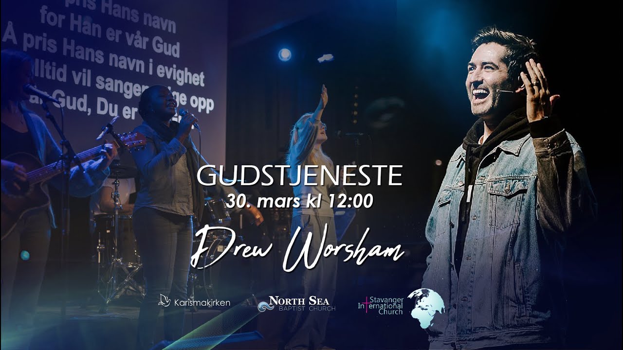 Gudstjeneste 30. mars | Drew Worsham - YouTube