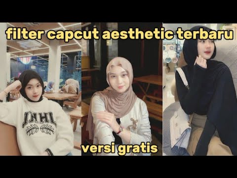 Filter capcut aesthetic terbaru || aesthetic filter capcut # ...