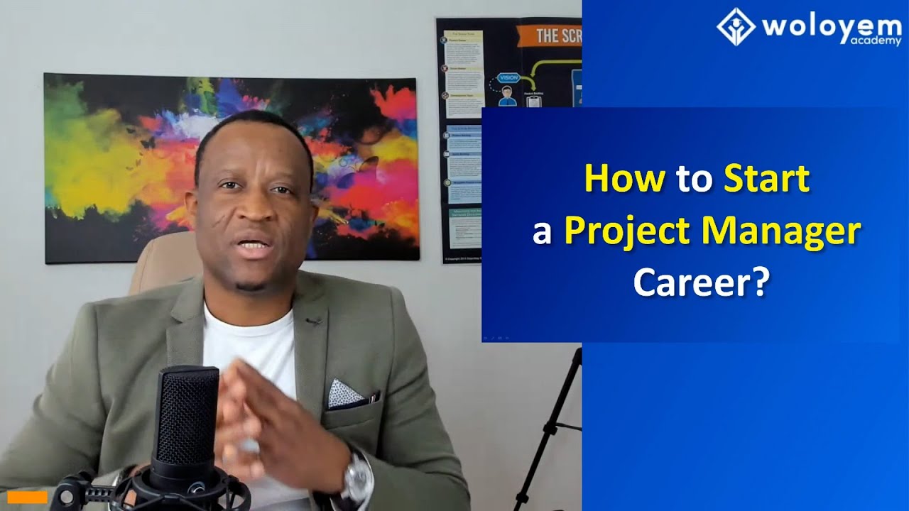 How to start a Project Manager Career | Project Management Career ...