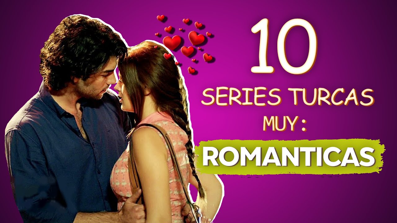 LOS mejores 10 DRAMAS [TURCOS mas ROMÁNTICOS] - YouTube
