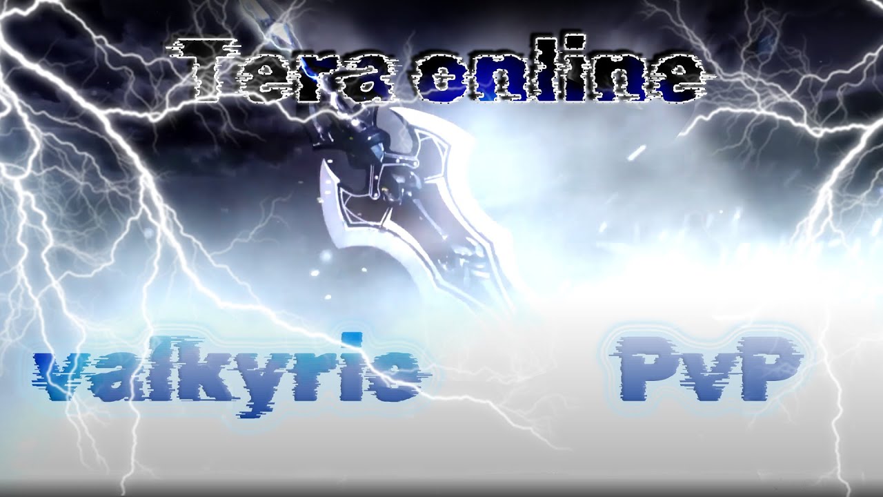 Tera PvP 3x3. Valkyrie gameplay №6 - YouTube