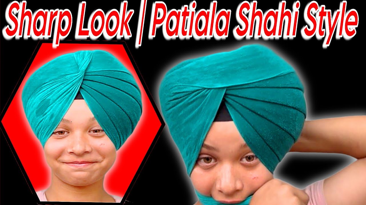 Patiala Shahi Pagg for Beginners | Sharp Shape & Clean Finish Tips ...