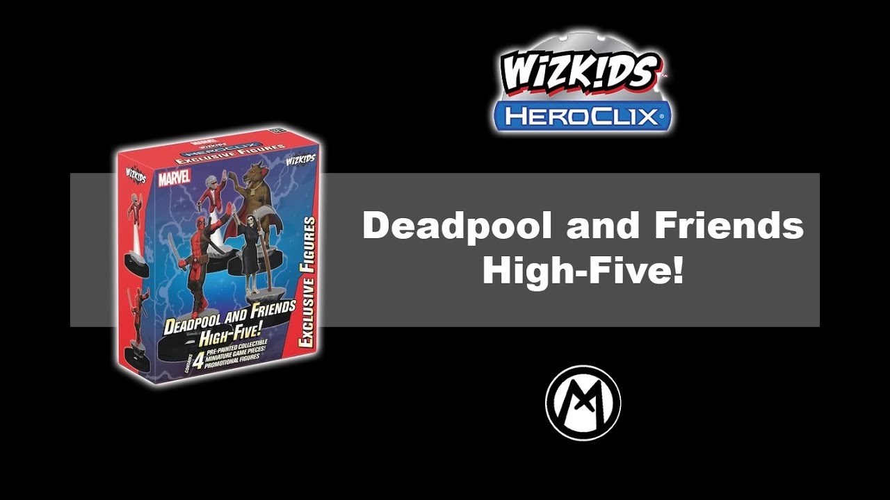 Deadpool and Friends High Five de Heroclix - YouTube