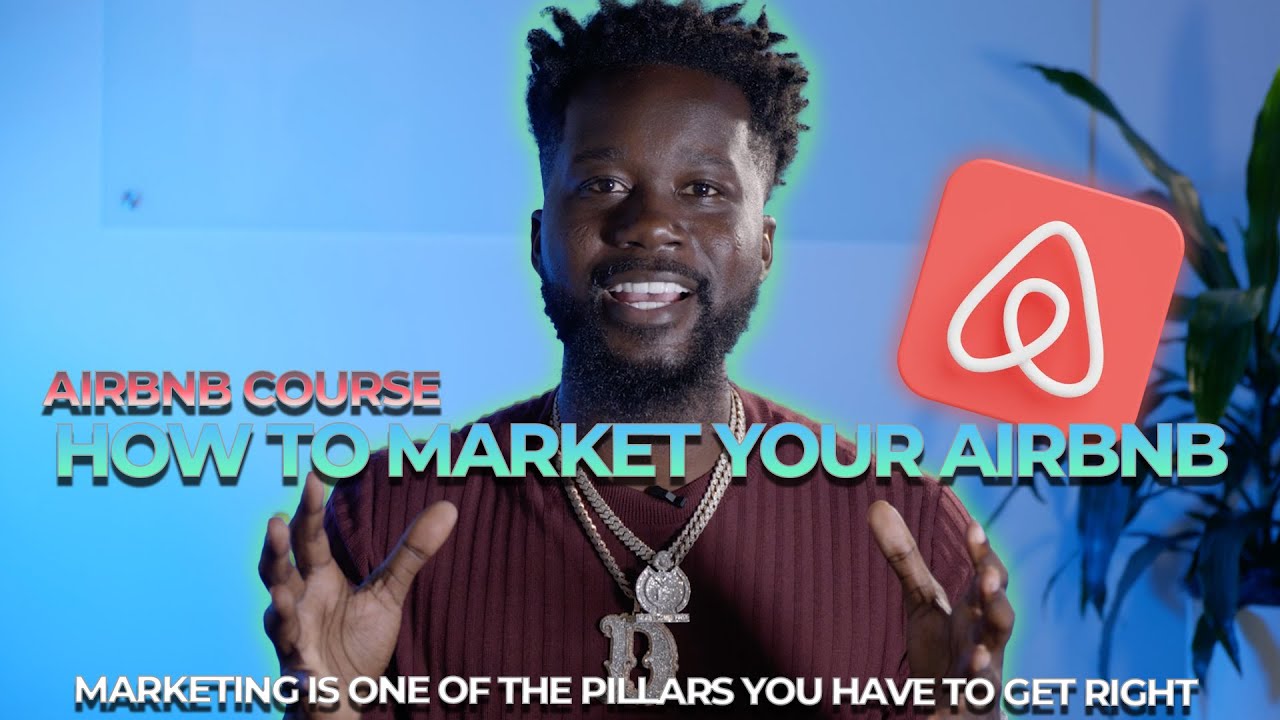 Airbnb Course: How to Market Your Airbnb - YouTube