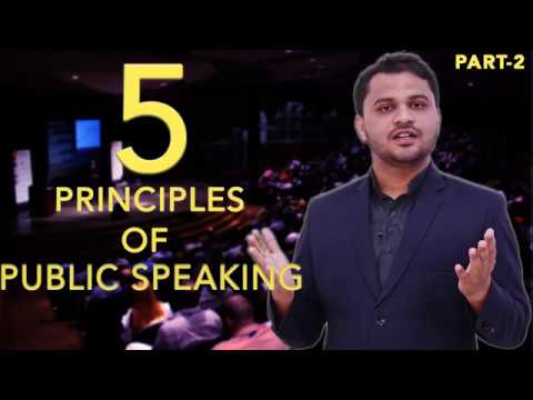 5 PRINCIPLES OF PUBLIC SPEAKING part 2 - YouTube