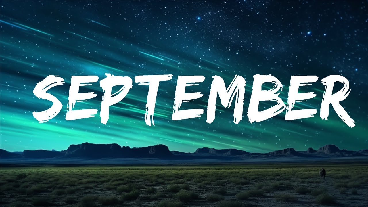 Earth, Wind & Fire - September (Lyrics) | Do you remember the 21st ...