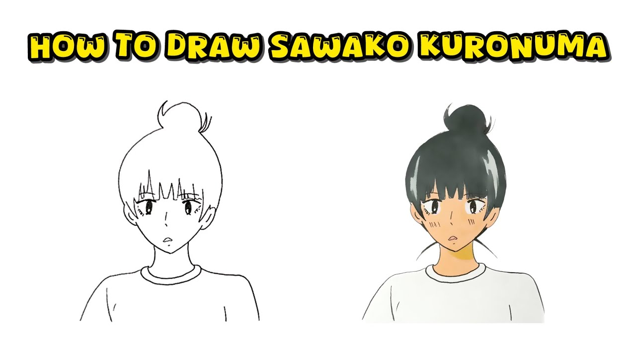 How to Draw Sawako Kuronuma from Kimi ni Todoke – Anime & Manga Drawing ...