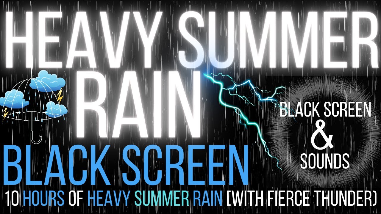Heavy Summer Rain 🌧BLACK SCREEN - YouTube