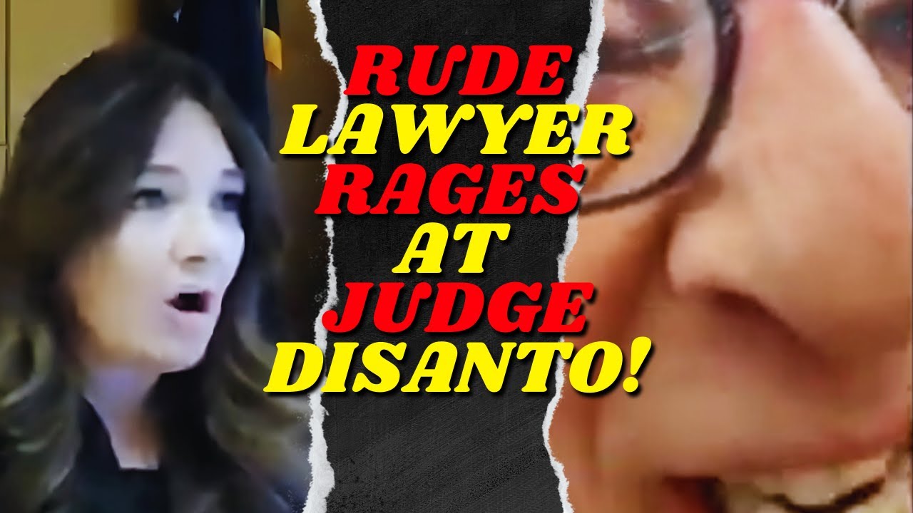 ANGRY LAWYER RAGES AT JUDGE DISANTO! 🤬 CONTEMPTUOUS KAREN FLIPS OUT ON ...
