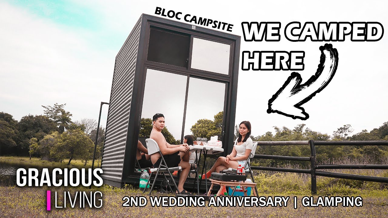 GLAMPING @ BLOC CAMPSITE, CAVINTI LAGUNA | 2NDYR WED ANNIV #glamping # ...