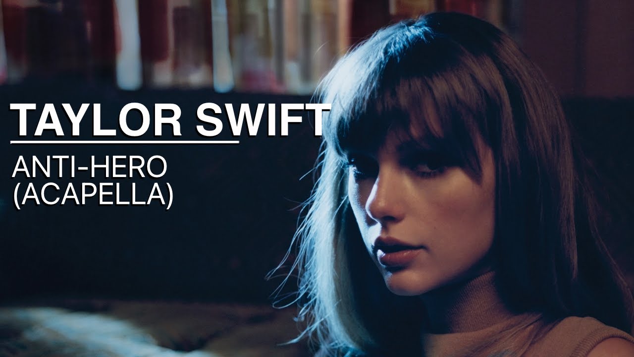 Taylor Swift - Anti-Hero (Studio Acapella) - YouTube